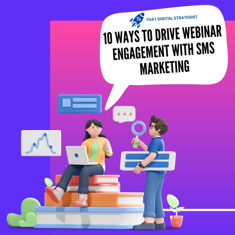10 Ways to Drive Webinar Engagement with SMS Marketing - Engage Pulse